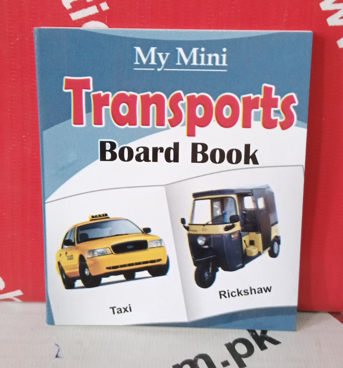 My Mini Transportation Board Book – Children Publications