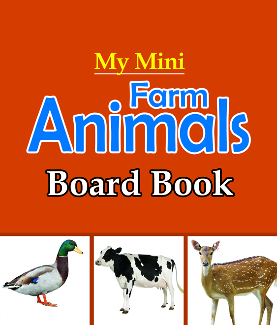 My Mini Farm Animals Board Book – Children Publications