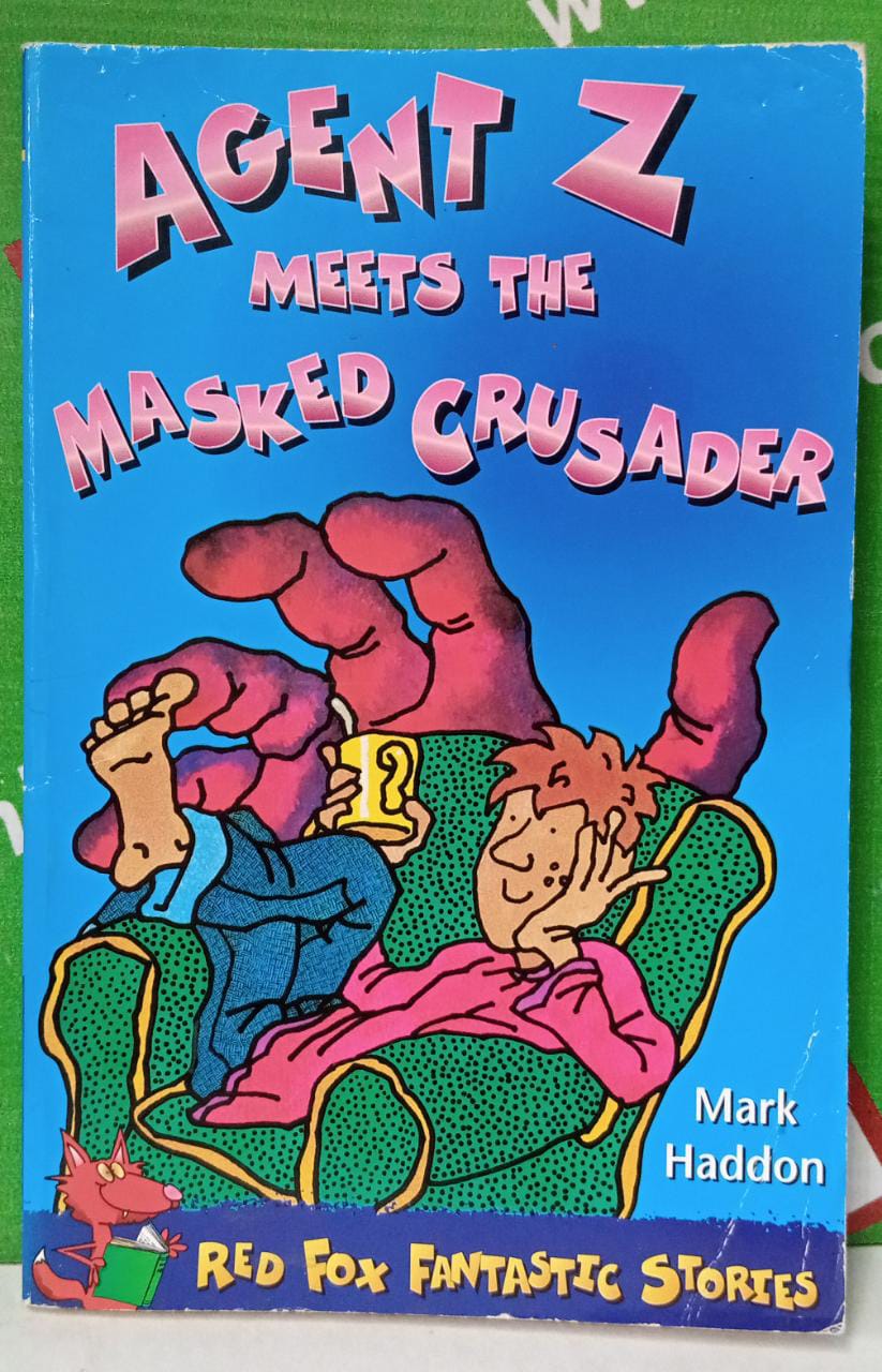Agent Z Meets The Masked Crusader Mark Haddon – Children Publications