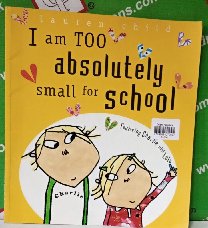 I AM Too Absolutely Small At School – Children Publications