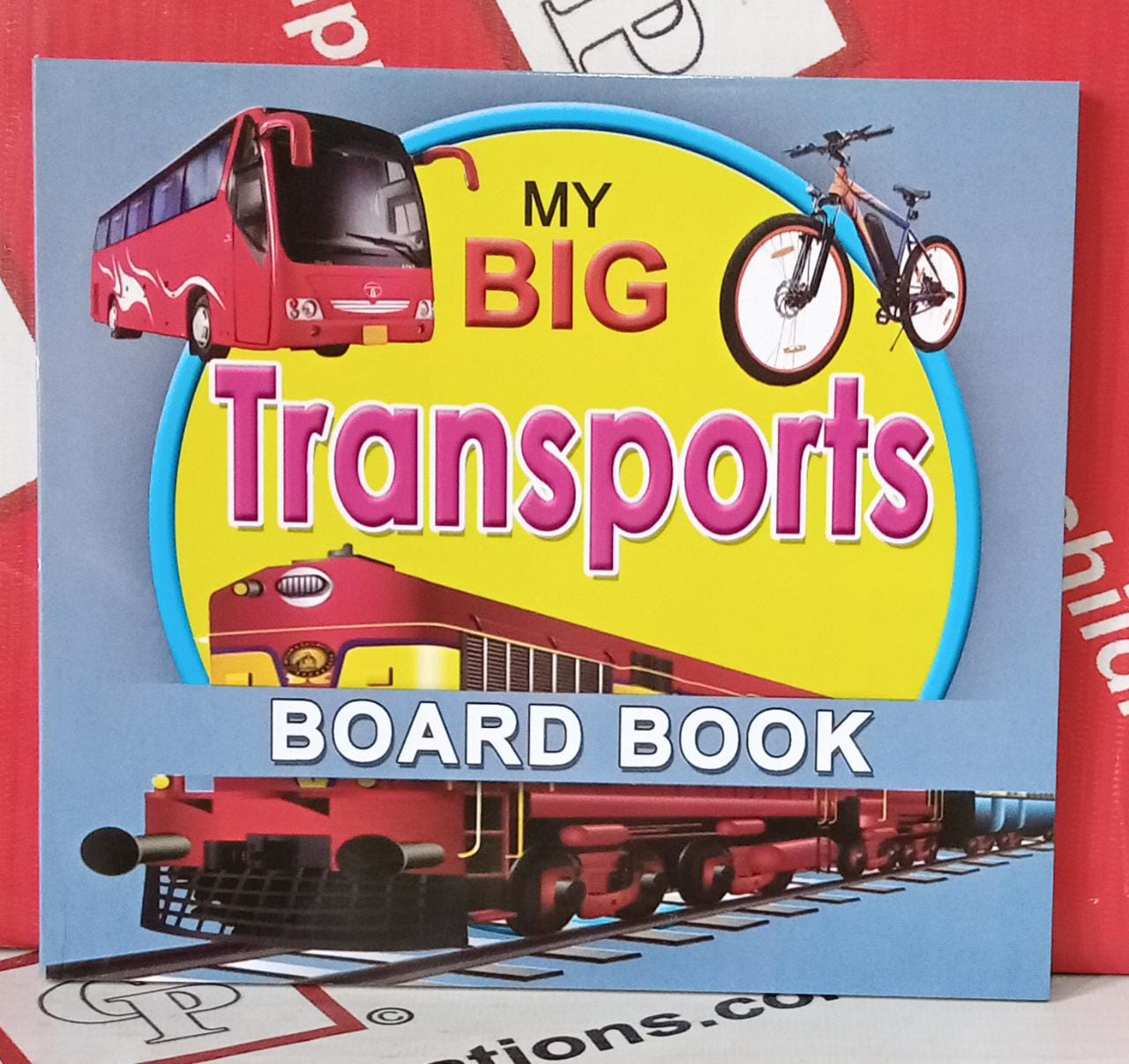 My Big Transports ( Board Book ) – Children Publications