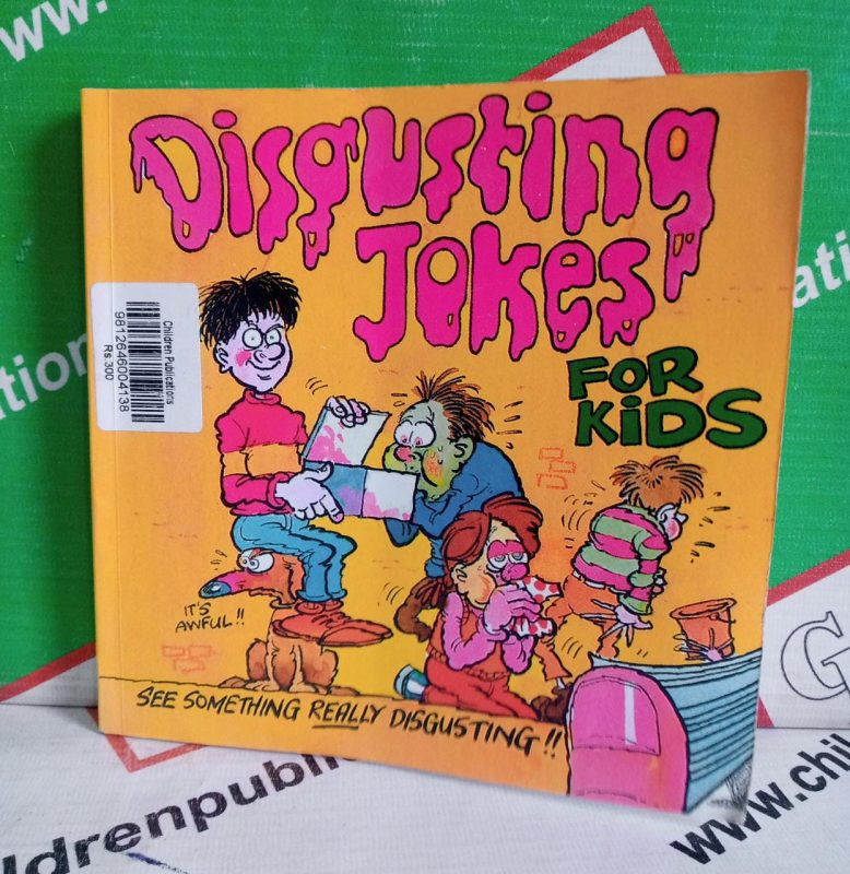 Disgusting Jokes For Kids – Children Publications
