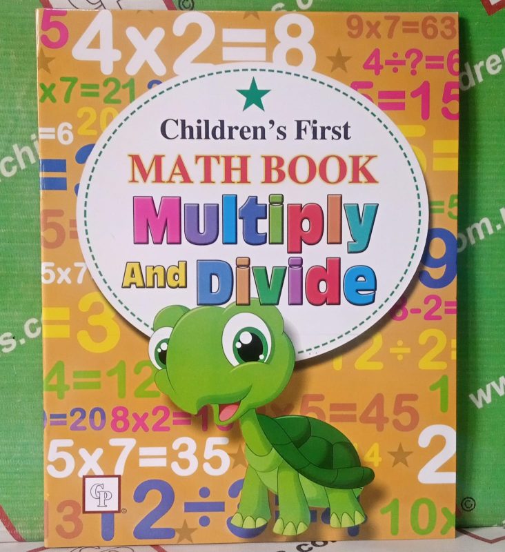 Children’s First Math Book Multiply and Divide – Children Publications