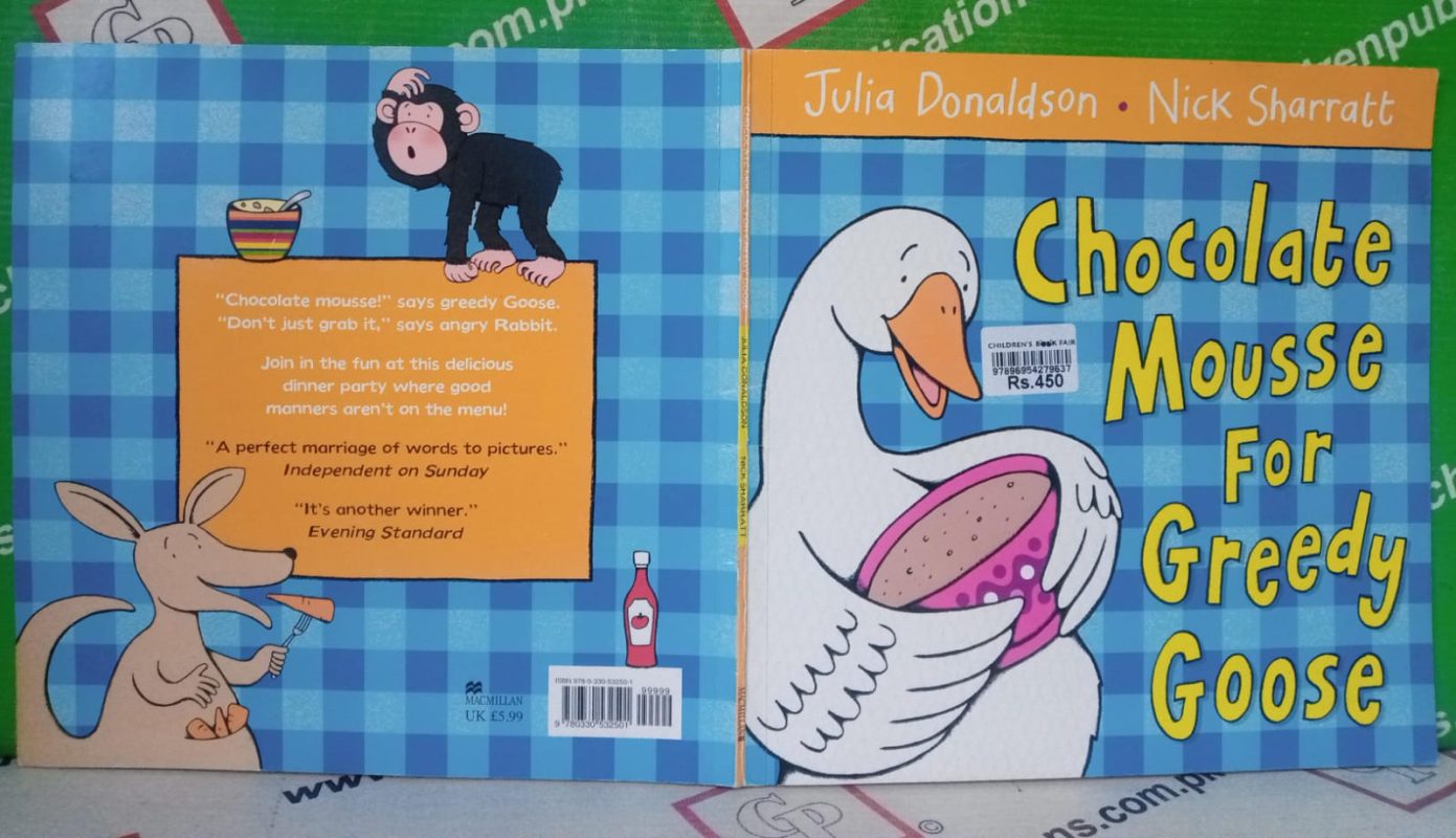 Chocolate Mousse For Greedy Goose ( Julia Donaldson ) – Children ...