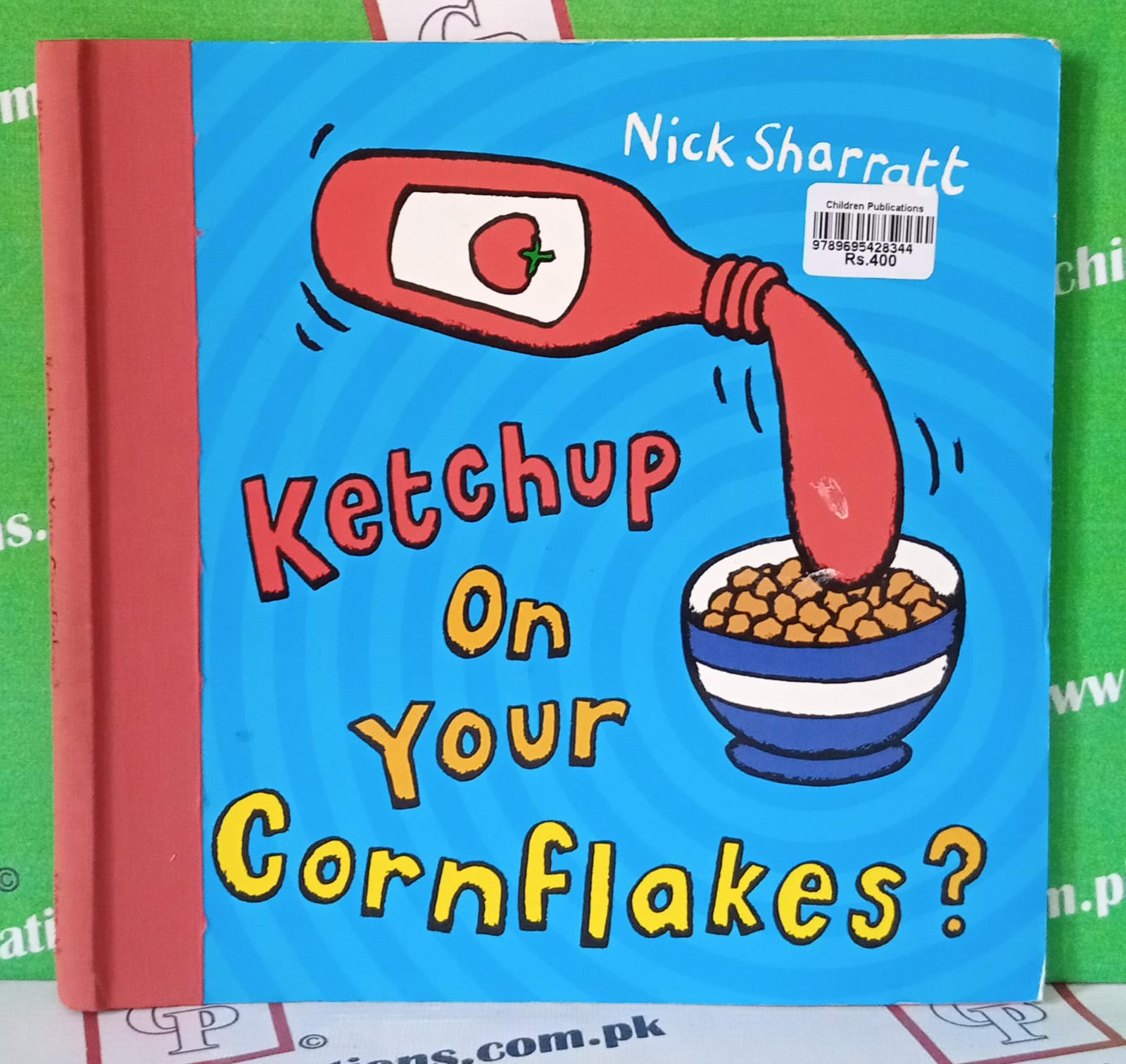 Ketchup On Your Cornflakes? – Children Publications