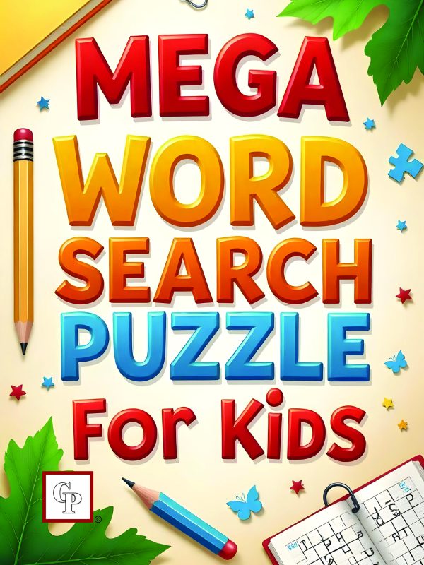 Mega Word Search Puzzle For Kids – Children Publications