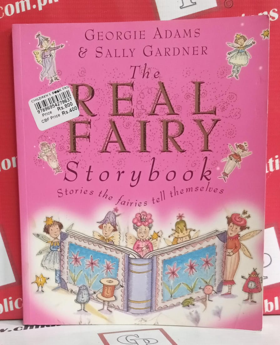 The Real Fairy Storybook Stories The Fairies Tell Themselves – Children ...